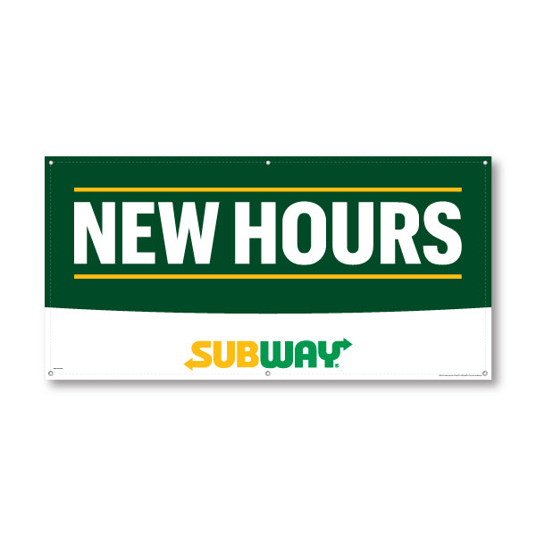 Subway New Hours Banner | Subway Prints