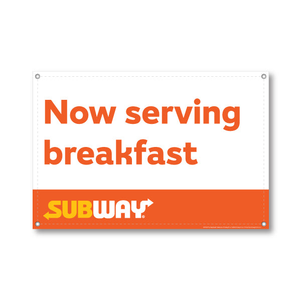Subway Now Serving Breakfast Banner | Subway Prints